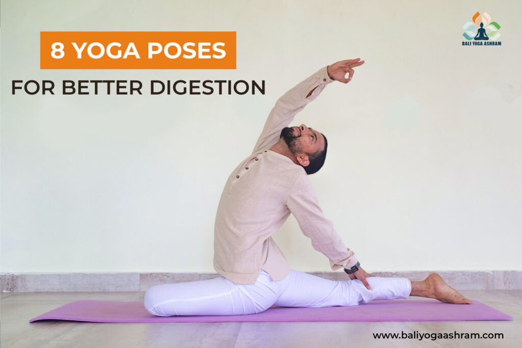8 Yoga Poses for Better Digestion