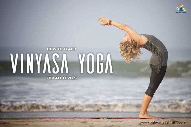 How to Teach Vinyasa Yoga for All Levels